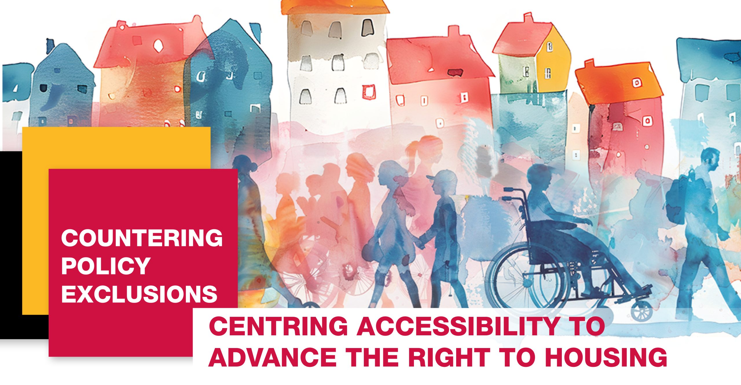 Hybrid Panel - Countering Policy Exclusions: Centring accessibility to ...